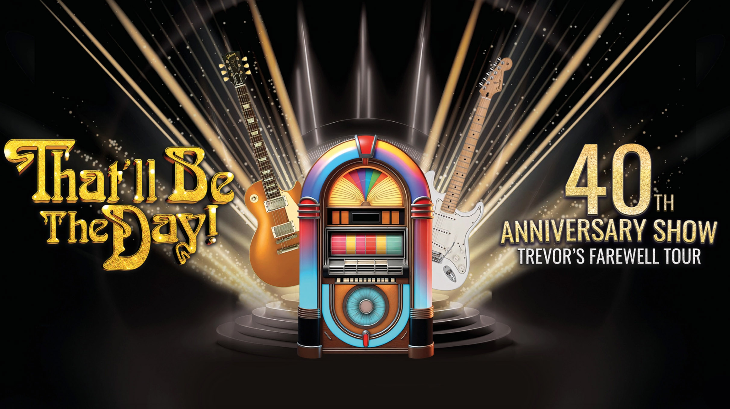 That'll Be The Day: 40th Anniversary Show - Queen's Theatre, Barnstaple